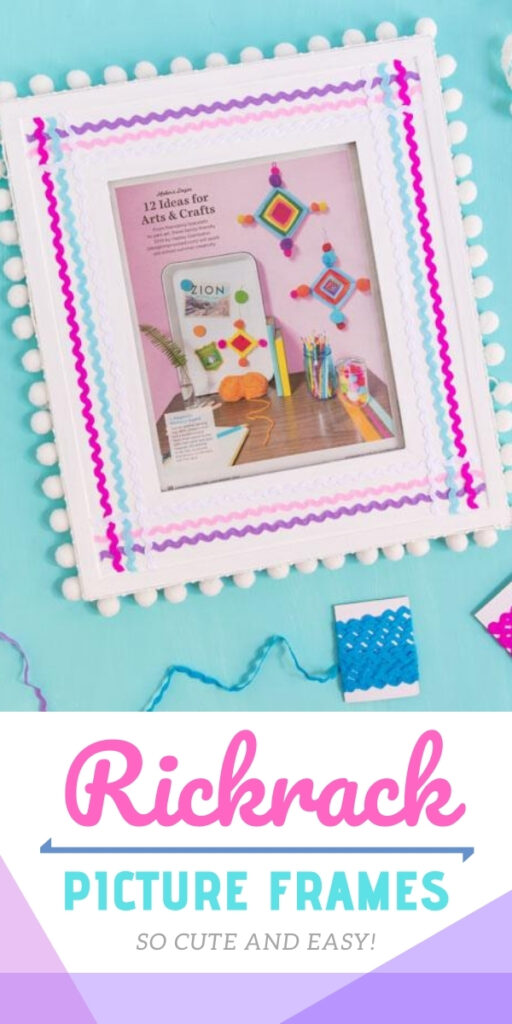 The Cutest Rickrack Picture Frames! - Design Improvised