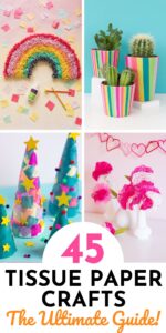 45 Tissue Paper Crafts: The Ultimate Guide! - Design Improvised